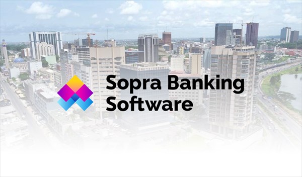 Sopra Banking Software élargit sa présence en Afrique avec l ...